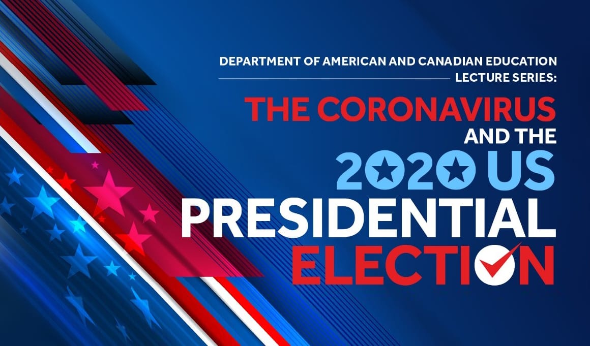 THE CORONAVIRUS AND THE 2020 US PRESIDENTIAL ELECTION: A DEPARTMENT OF ...